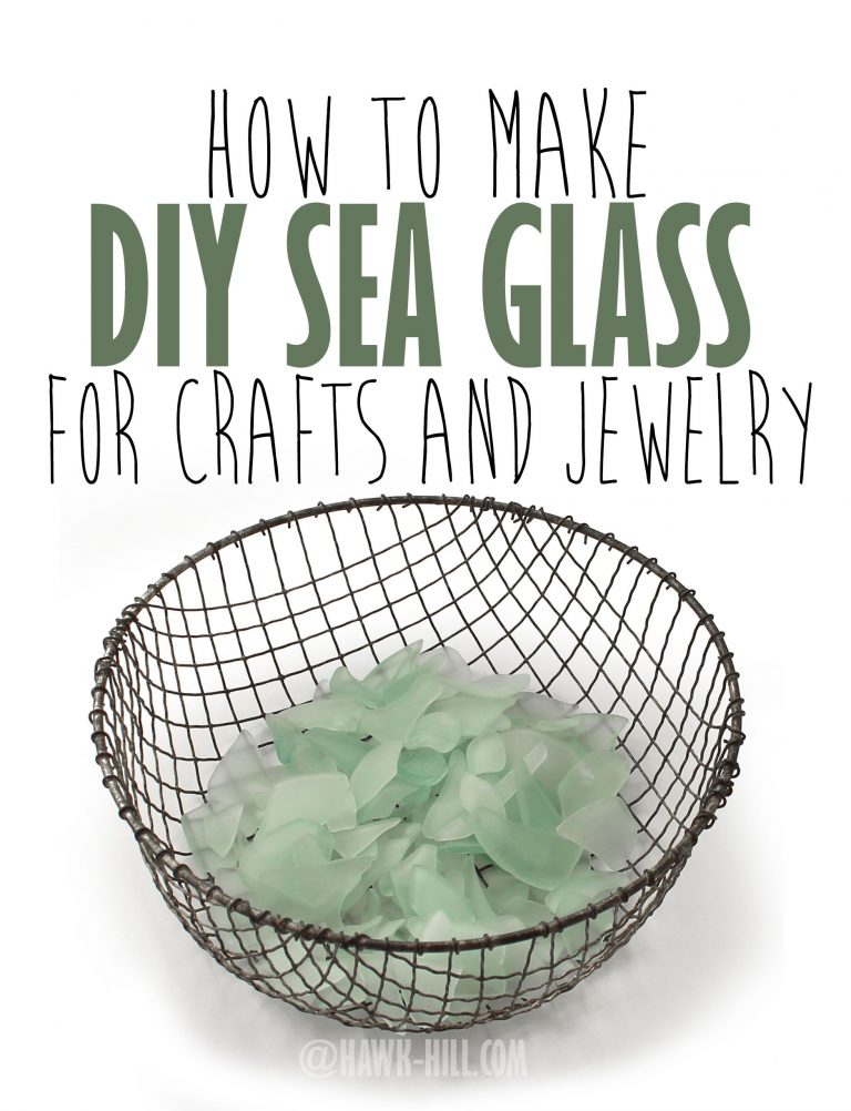 4 Easy Steps to Make Your Own Sea Glass | Hawk Hill